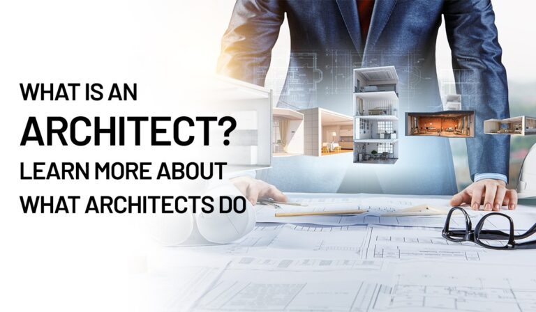 What is an Architect? Learn more about what architects do